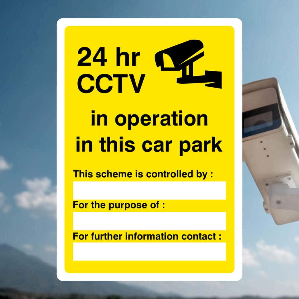 24hr CCTV Car Park Security Sign – High‑Visibility Sign