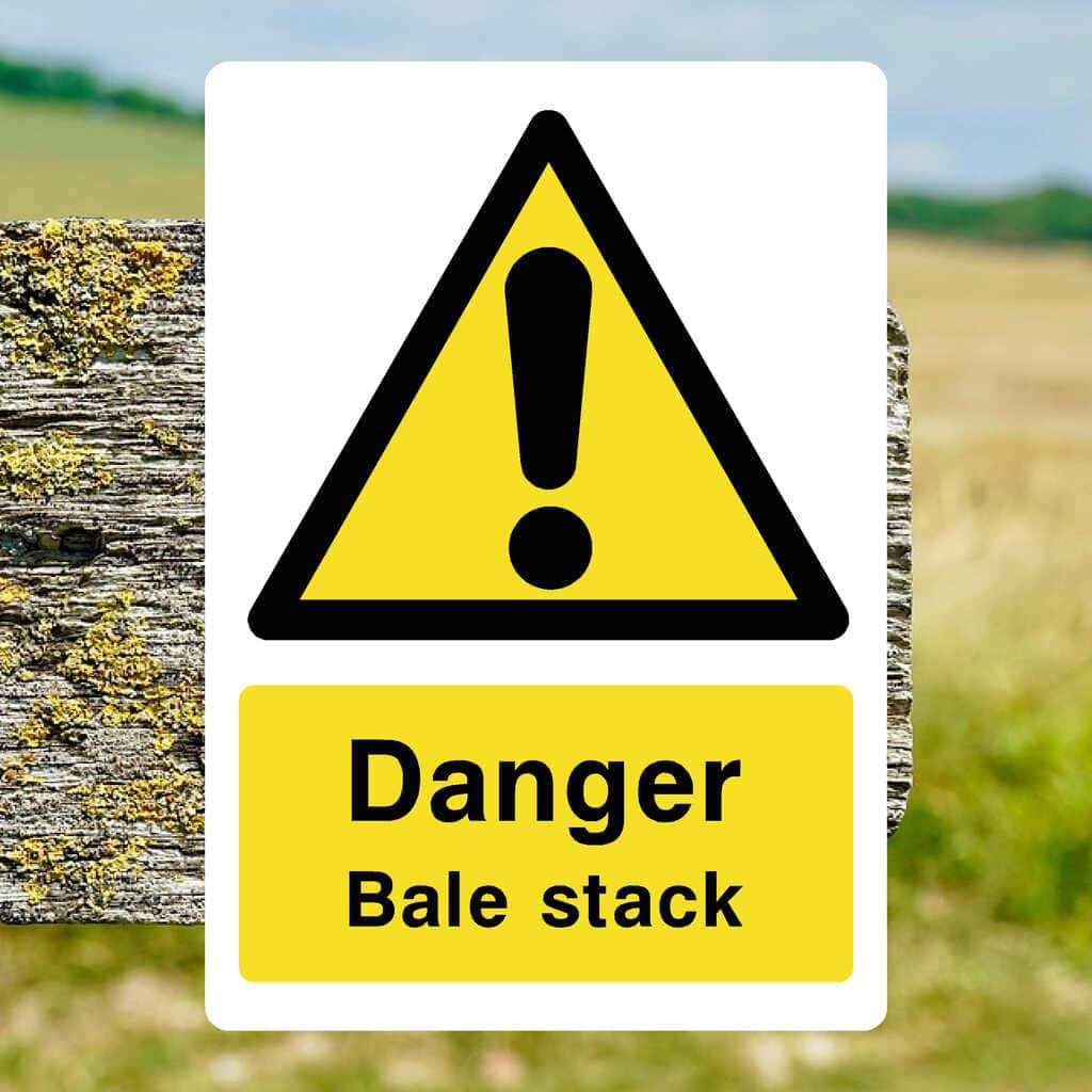 Bale Stack Hazard Sign | Farm Safety Warning