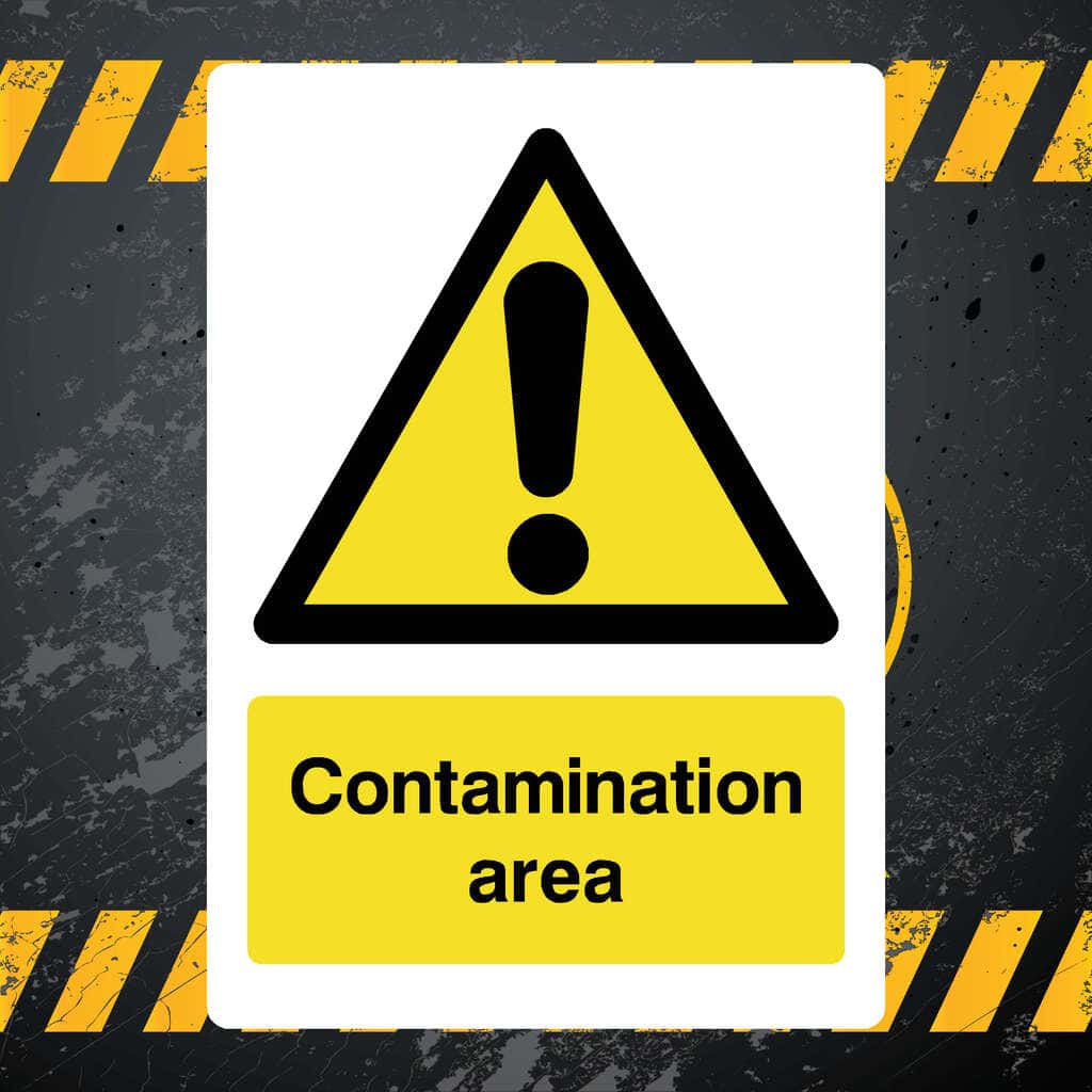 Contamination Area Sign