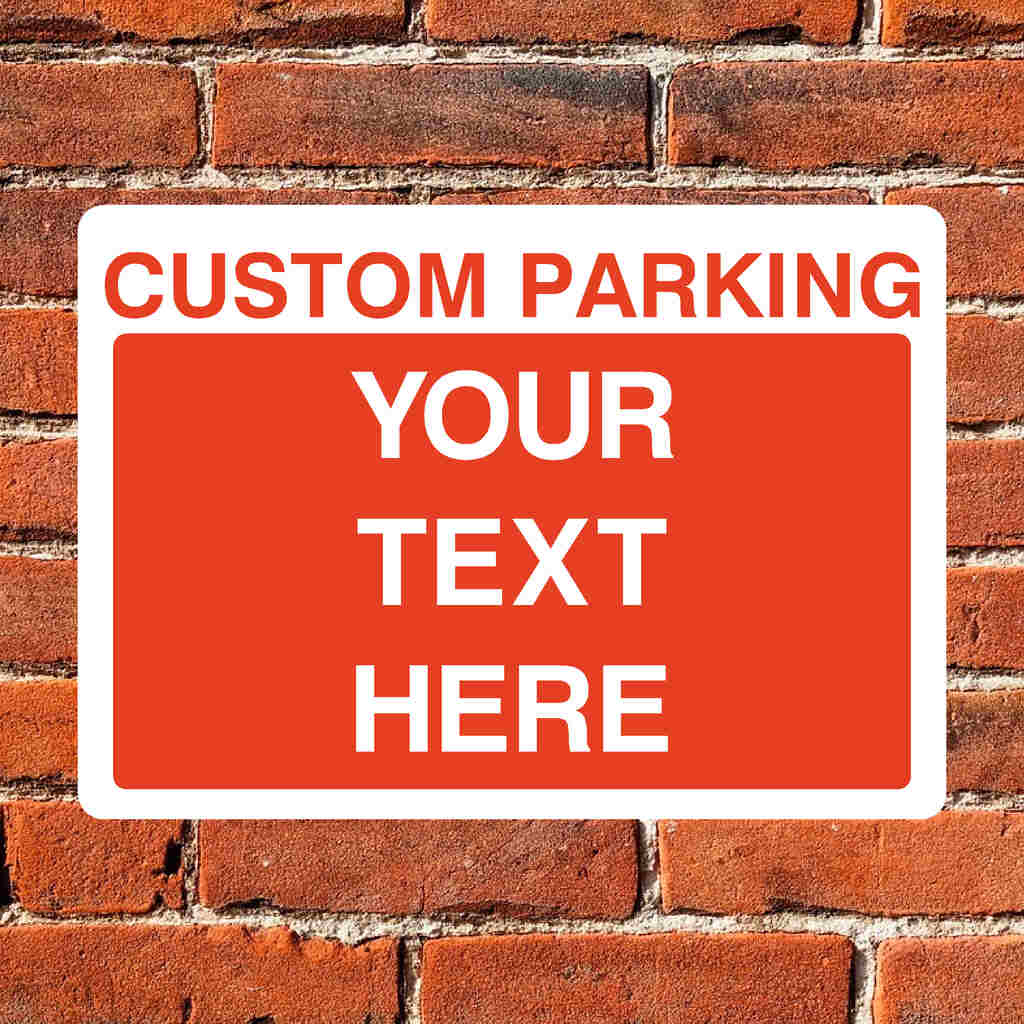 Custom Parking Sign | Personalised Signs