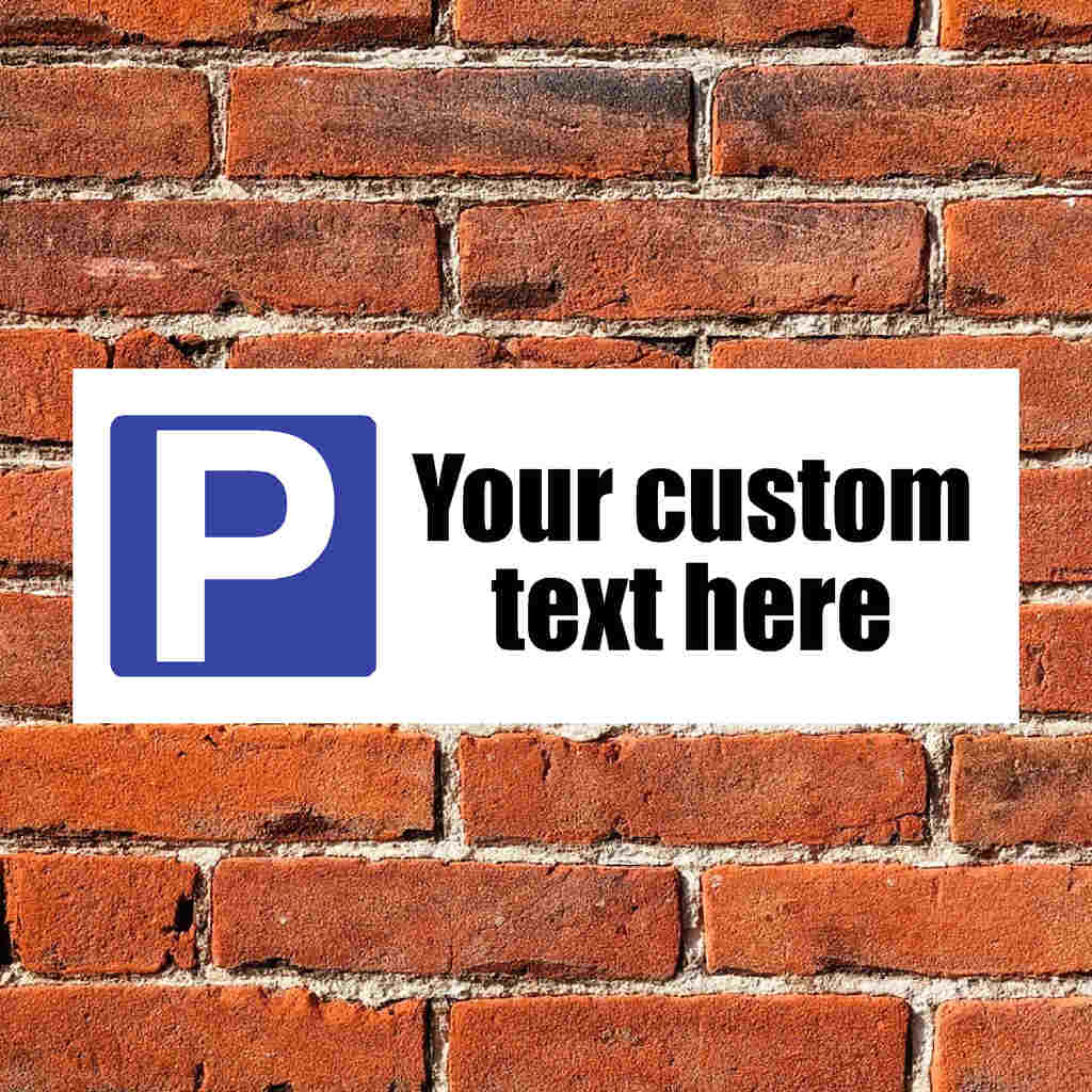 Custom Parking Sign Landscape | P Symbol | Personalised