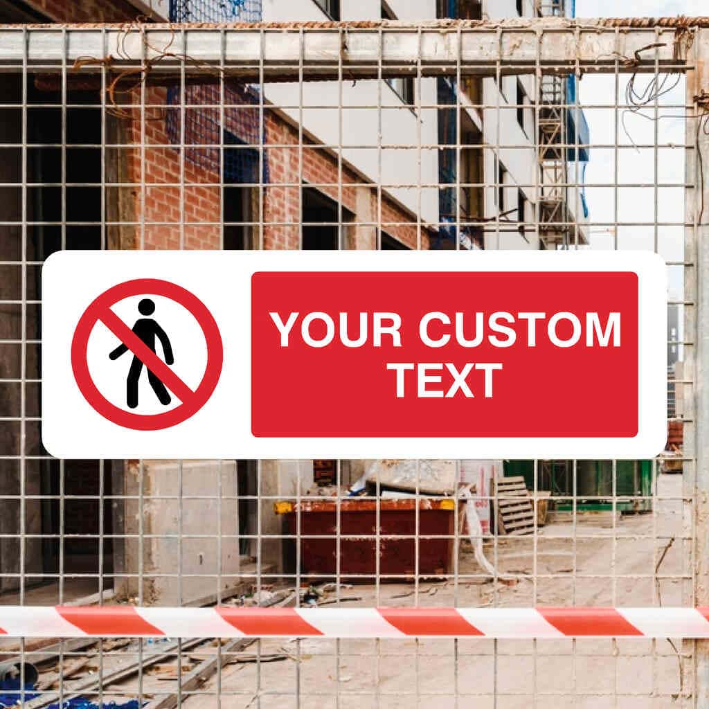 Custom Pedestrian Access Sign | Safety Signs