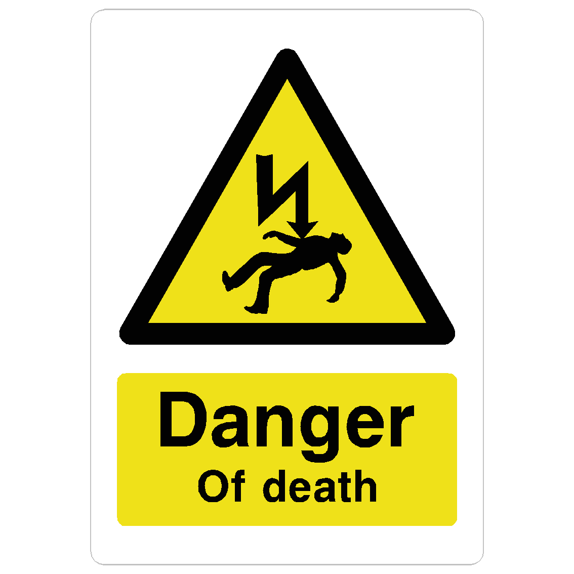 Danger Of Death Sign