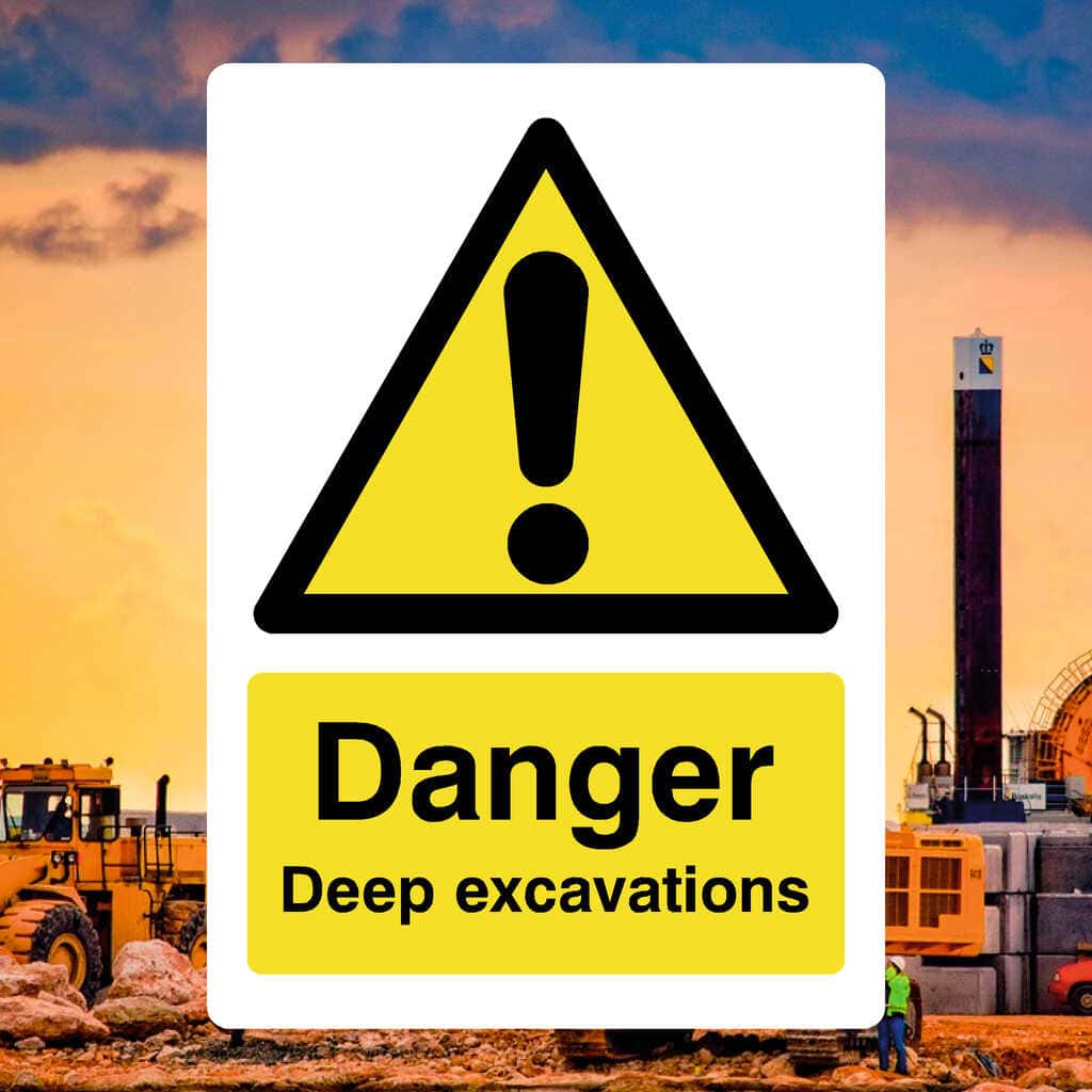Deep Excavations Sign for Site Safety