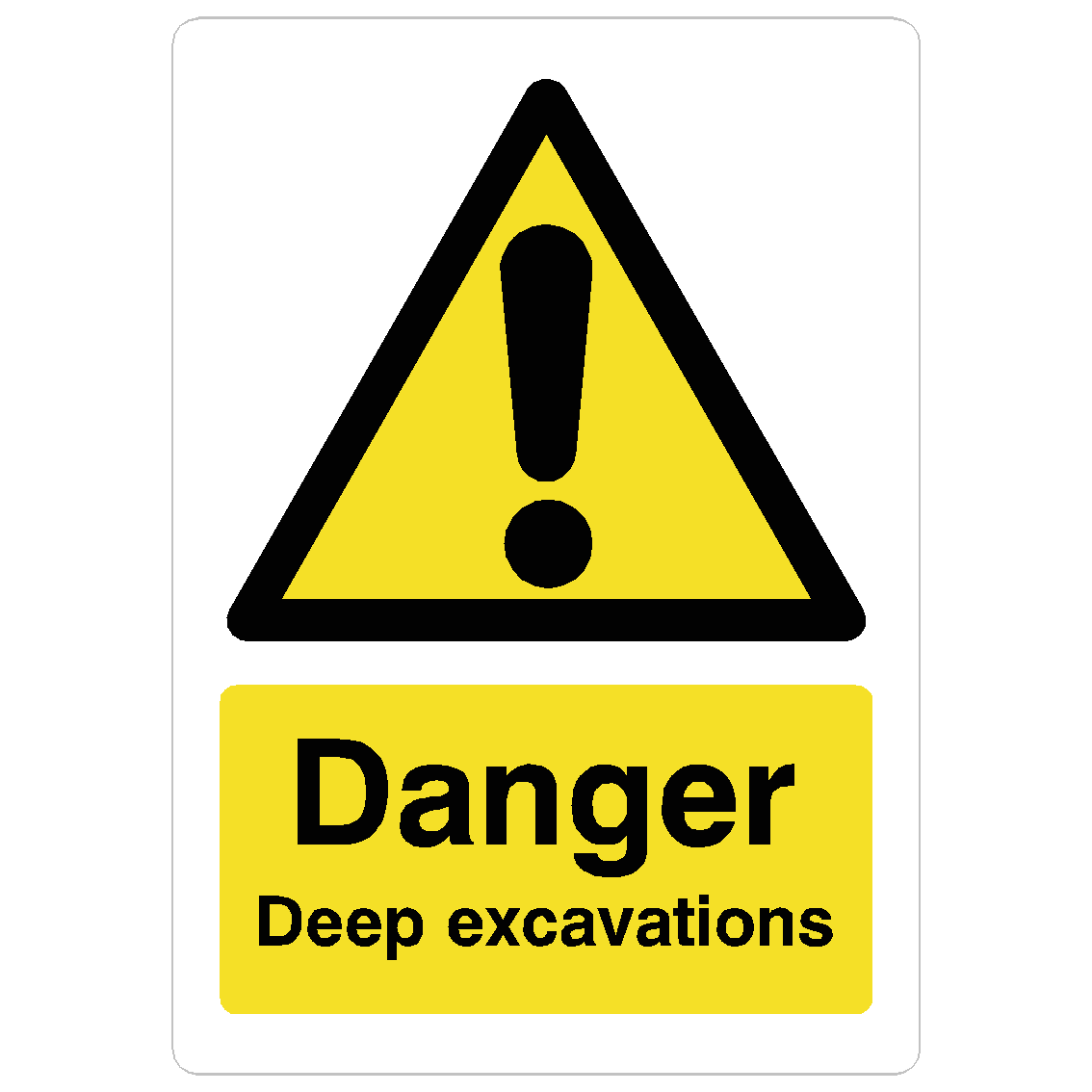 Deep Excavations Sign