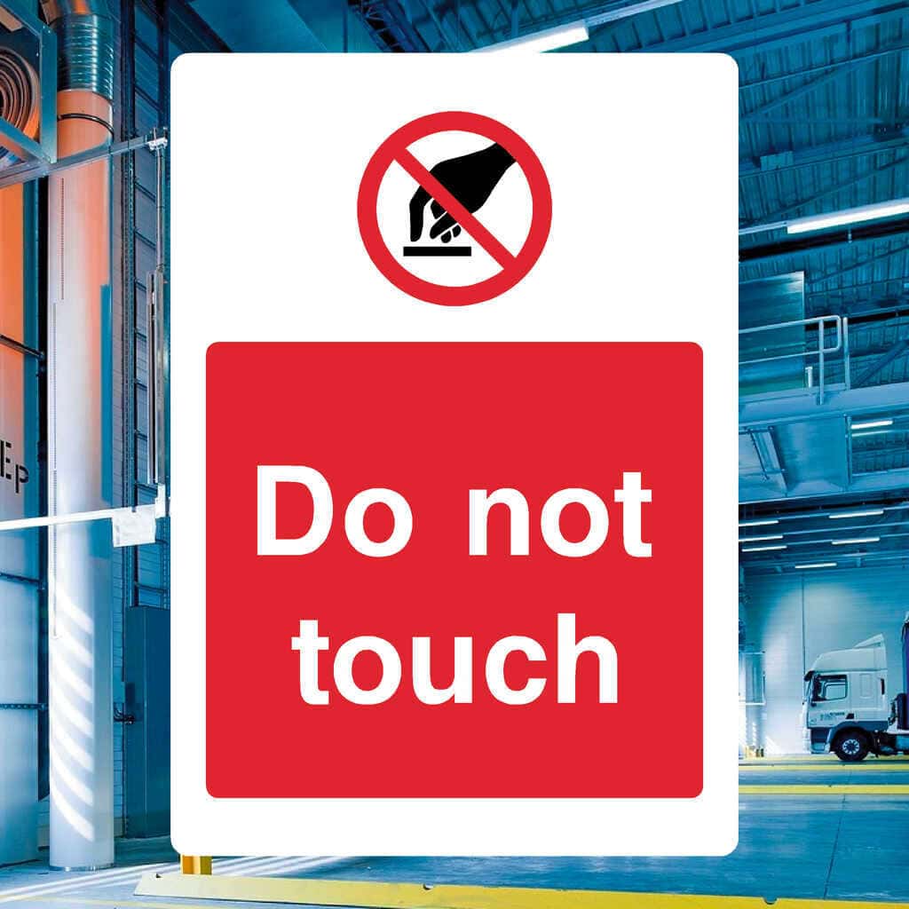 Do Not Touch Safety Sign | Prohibition Signs UK