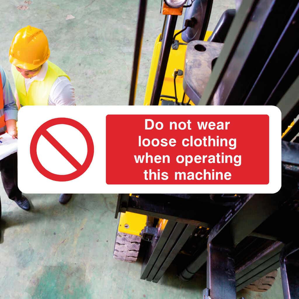 No Loose Clothing Sign – UK Prohibition Safety Sign