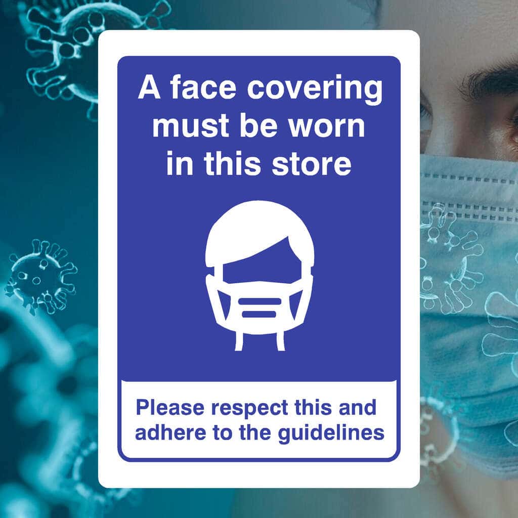 Face Covering Must Be Worn In This Store Sign