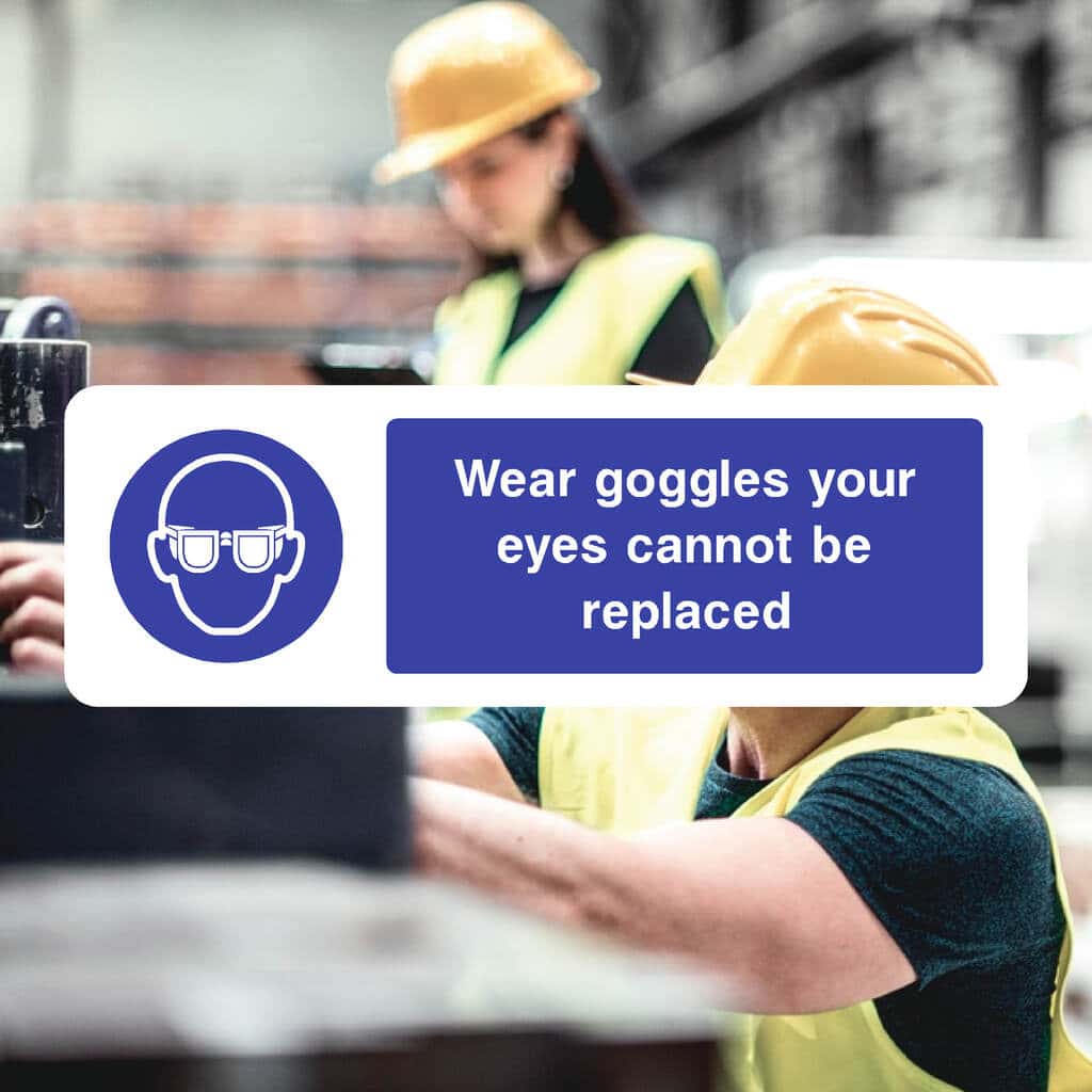 Wear Goggles Safety Sign – Eye Protection Mandate