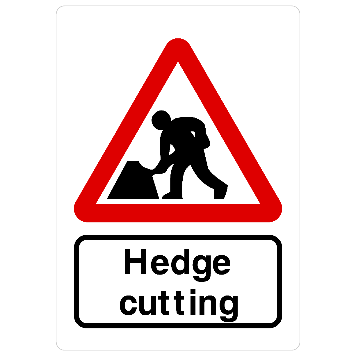 Hedge Cutting Sign