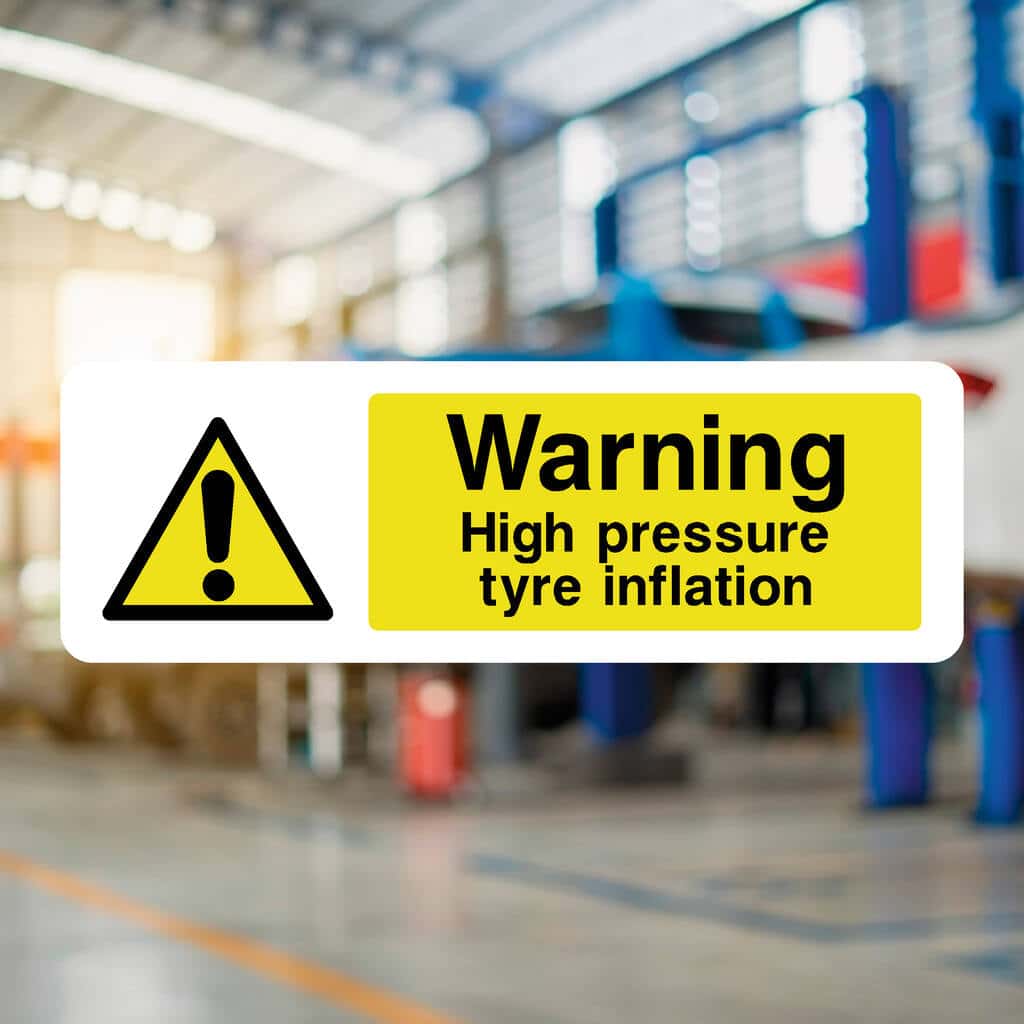High-Pressure Tyre Inflation Warning Sign | UK Safety