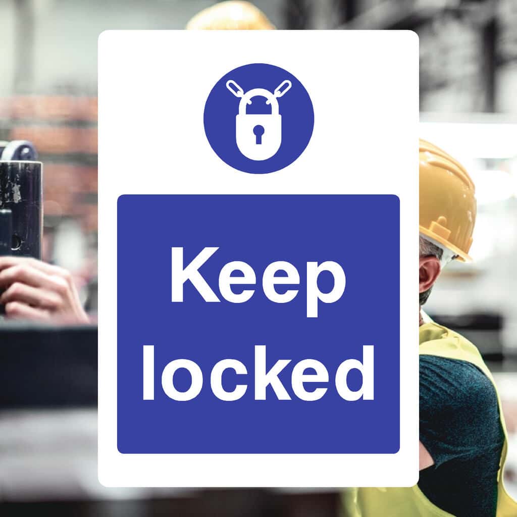 Keep Locked Sign for Security & Safety | The Sign Shed