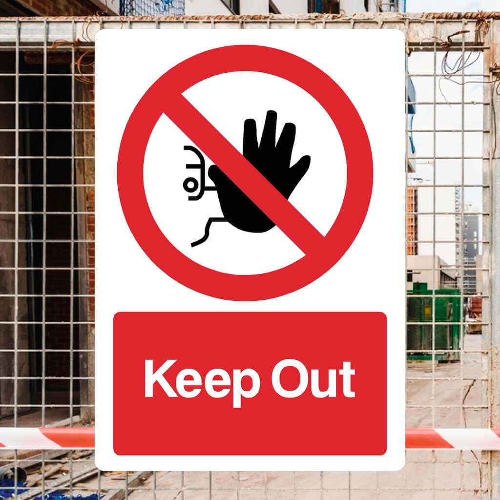 Keep Out Sign