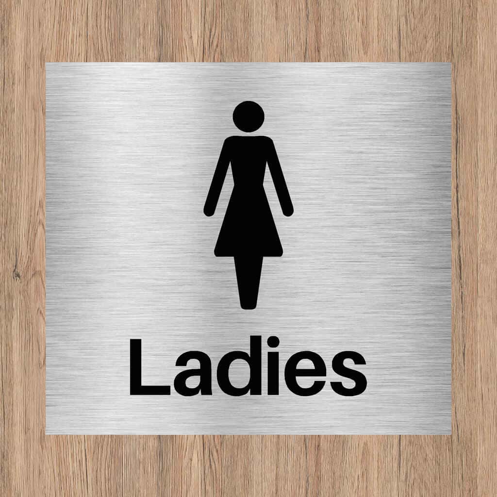 Ladies Toilets Brushed Sign – Durable Safety Sign