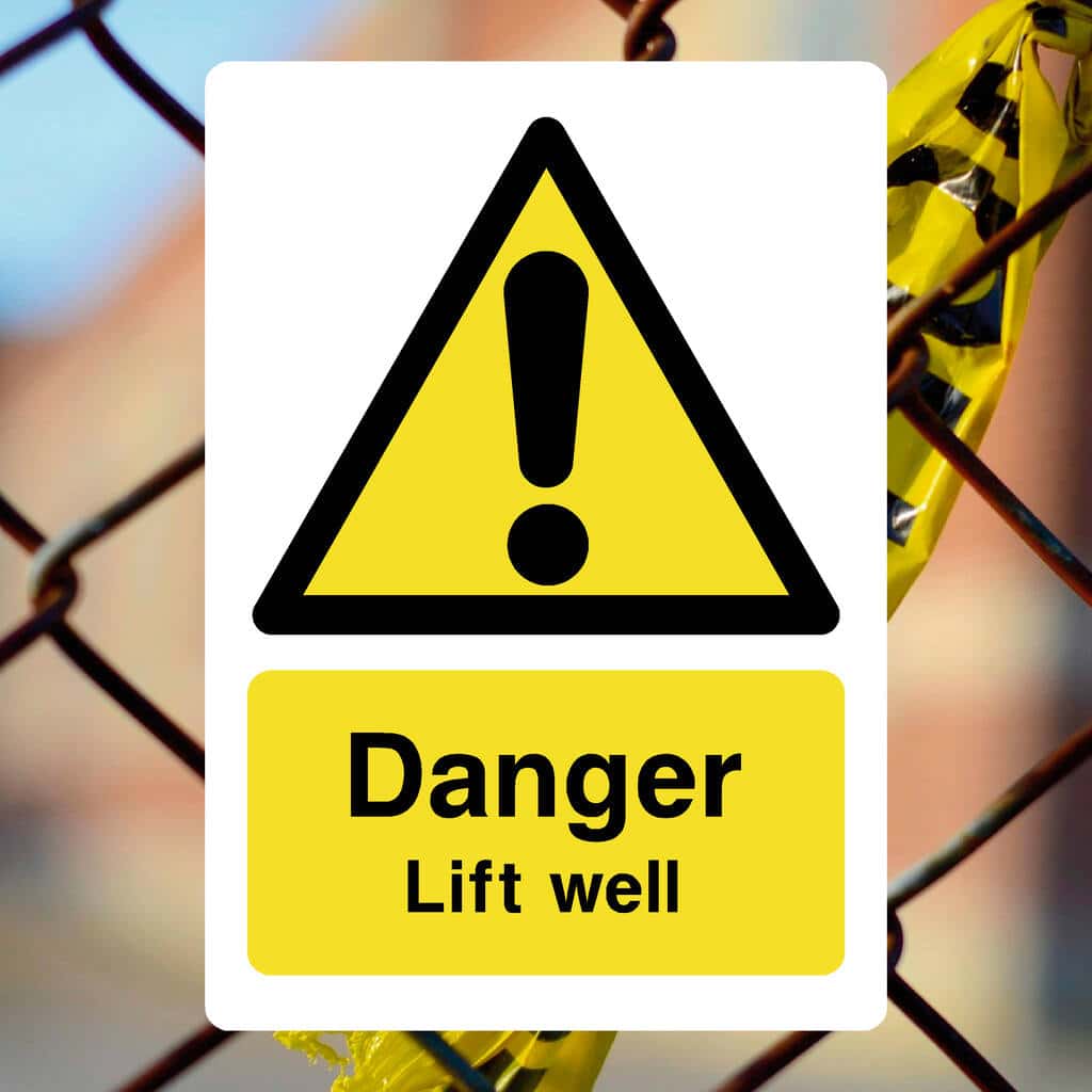 Lift Well Danger Sign – Safety Warning Sign UK