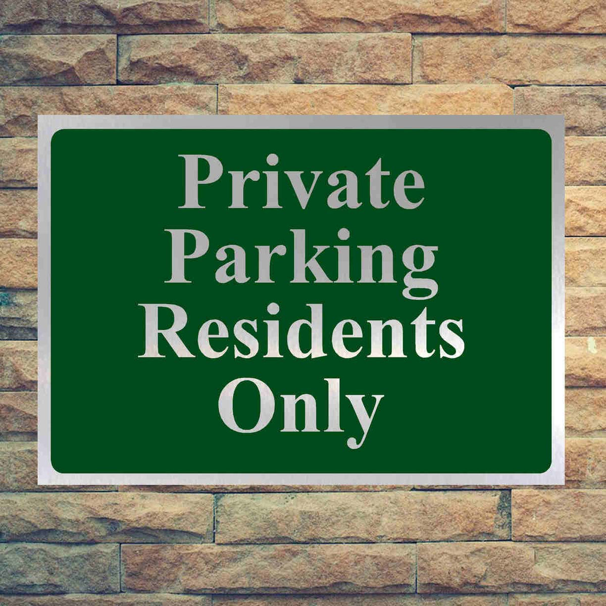 Luxury Private Parking Residents Only Sign in Brushed Silver