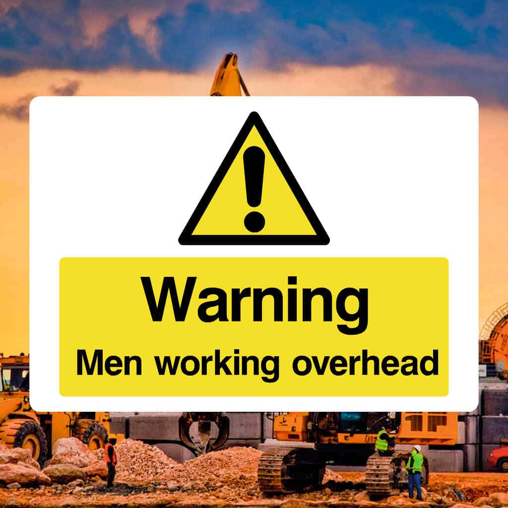 Men Working Overhead Safety Sign – Warning Sign