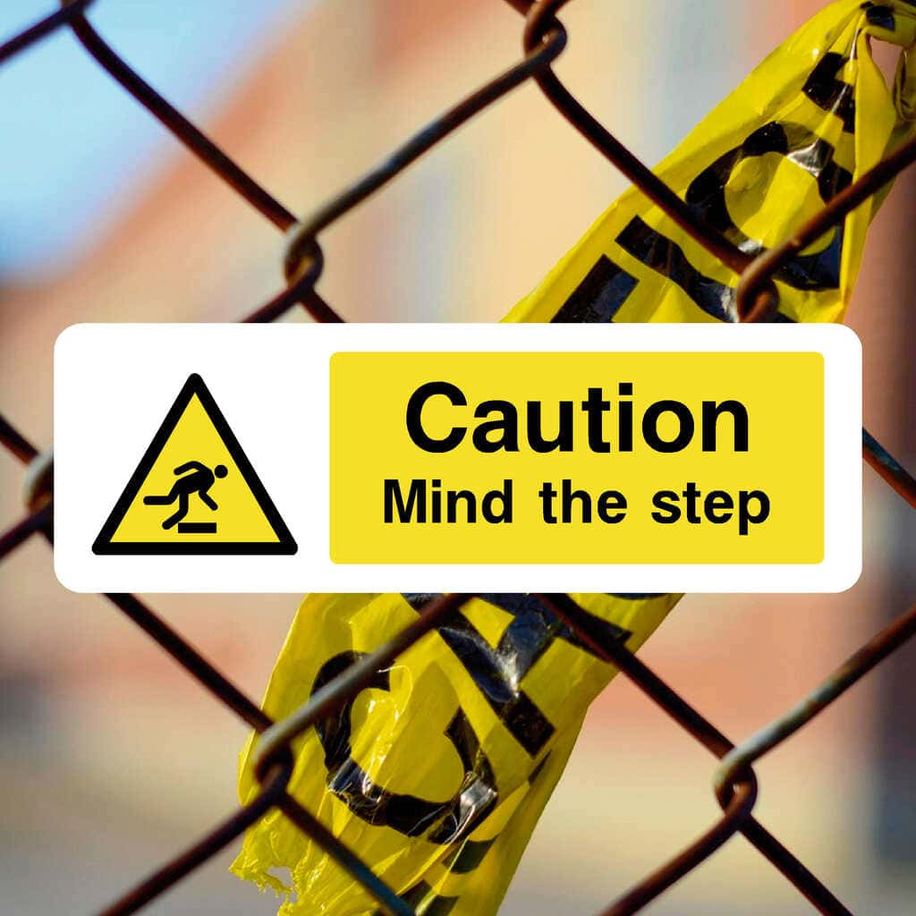 Mind The Step Sign