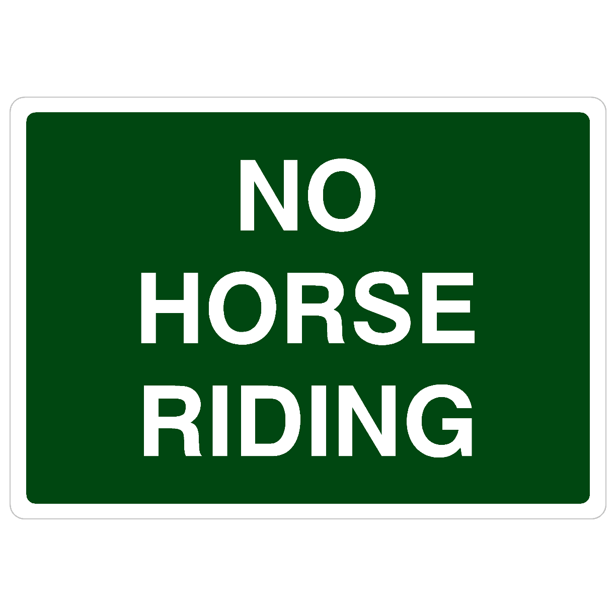 No Horse Riding Sign