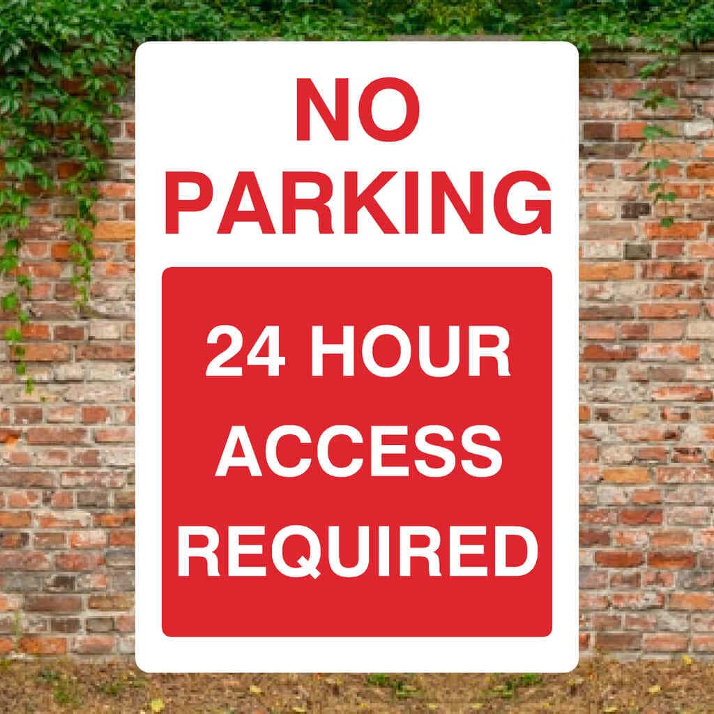 No Parking 24 Hour Access Sign – Durable Safety Sign