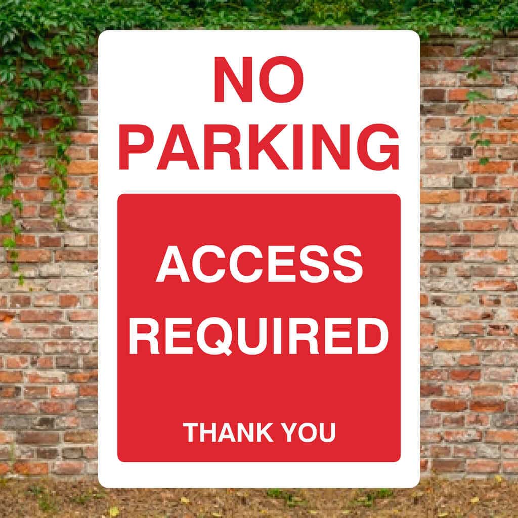 No Parking Access Required Sign – Durable UK Safety Sign