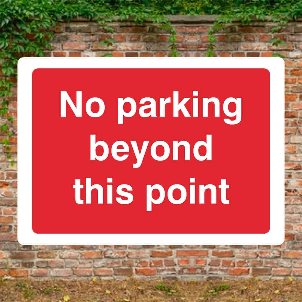 No Parking Beyond Point Sign – Durable UK Safety Sign