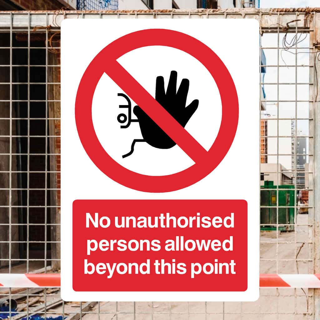 No Unauthorised Entry Sign – Access Control Safety