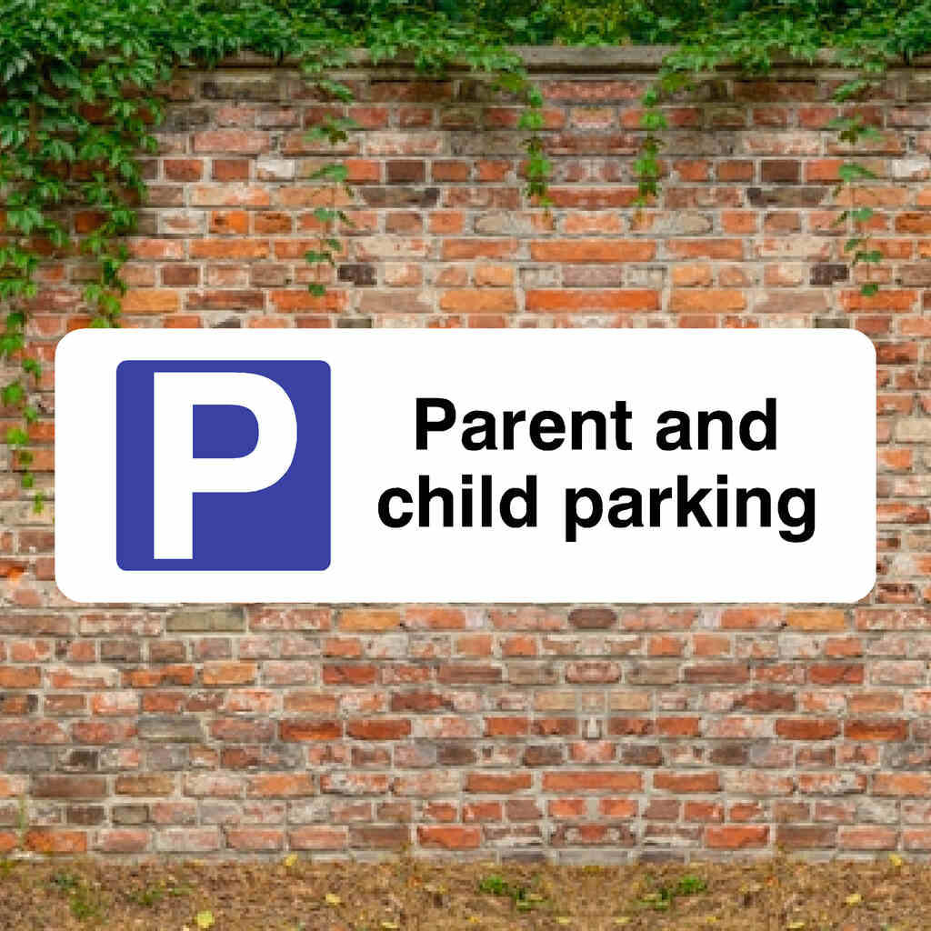 Parent And Child Parking Sign | UK Car Park Sign