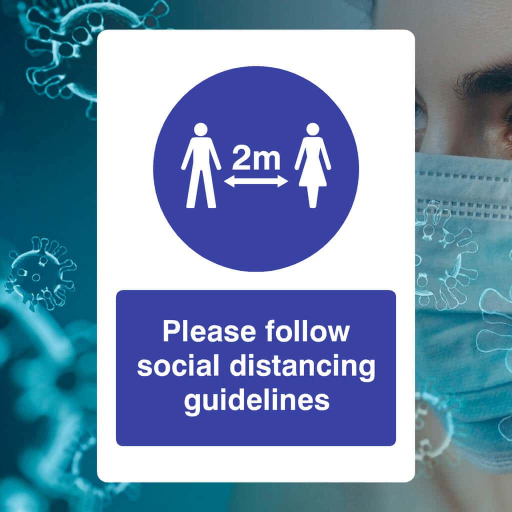 Please Follow Social Distancing Guidelines Sign