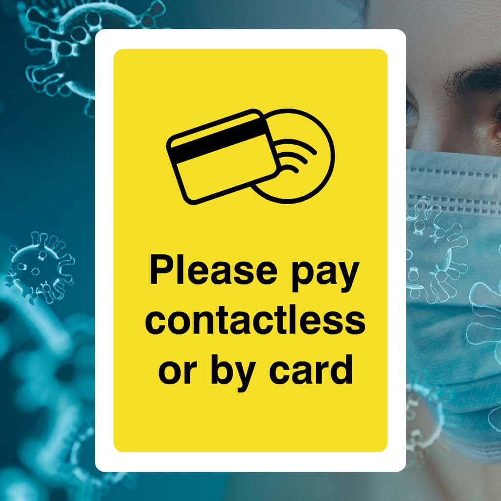 Please Pay Contactless Or By Card Sign