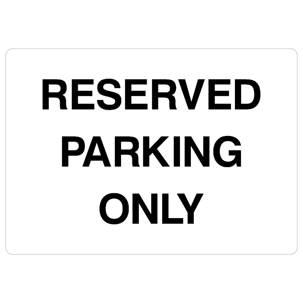 Reserved Parking Signs | Private Parking Signs