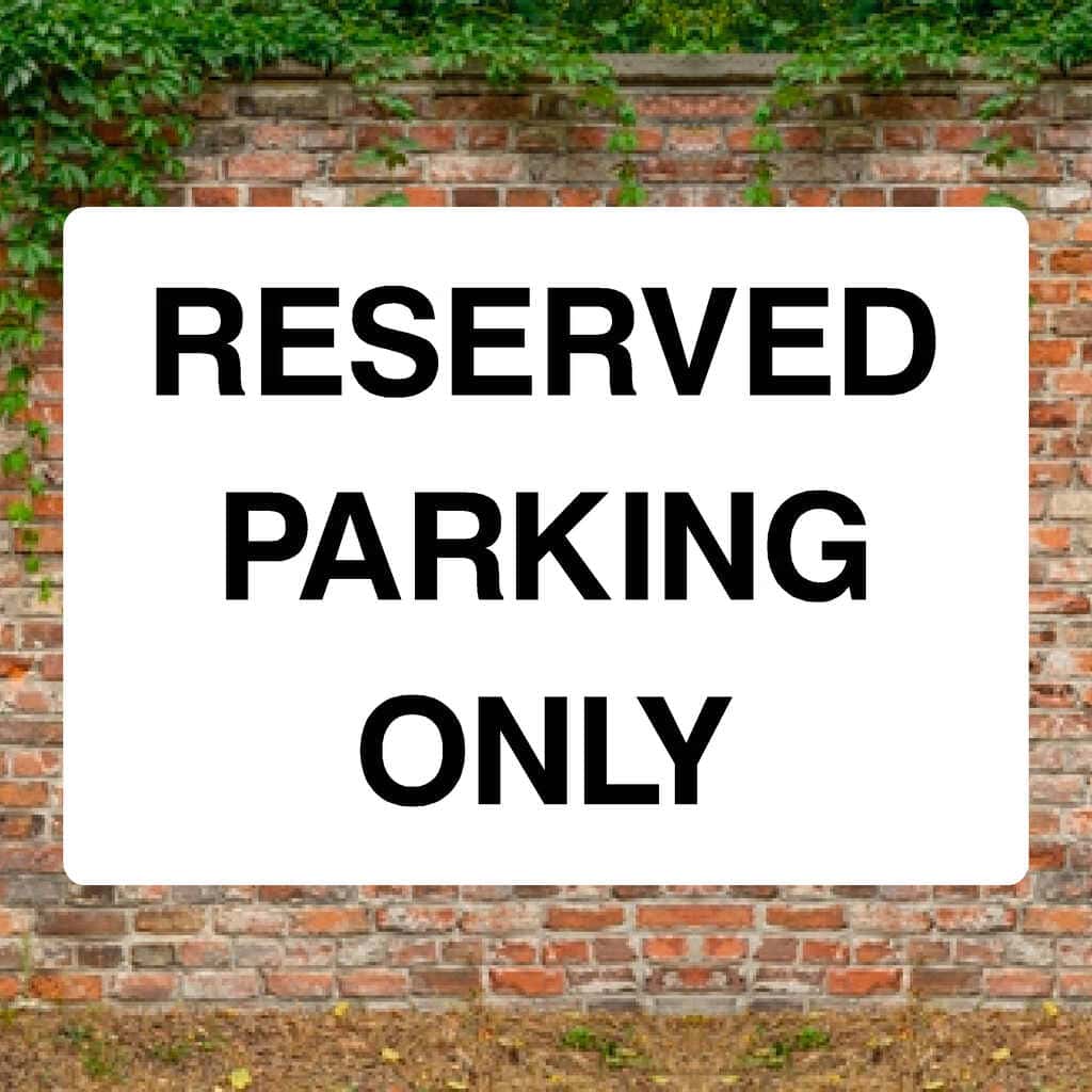 Reserved Parking Only Sign – Durable UK Parking Sign