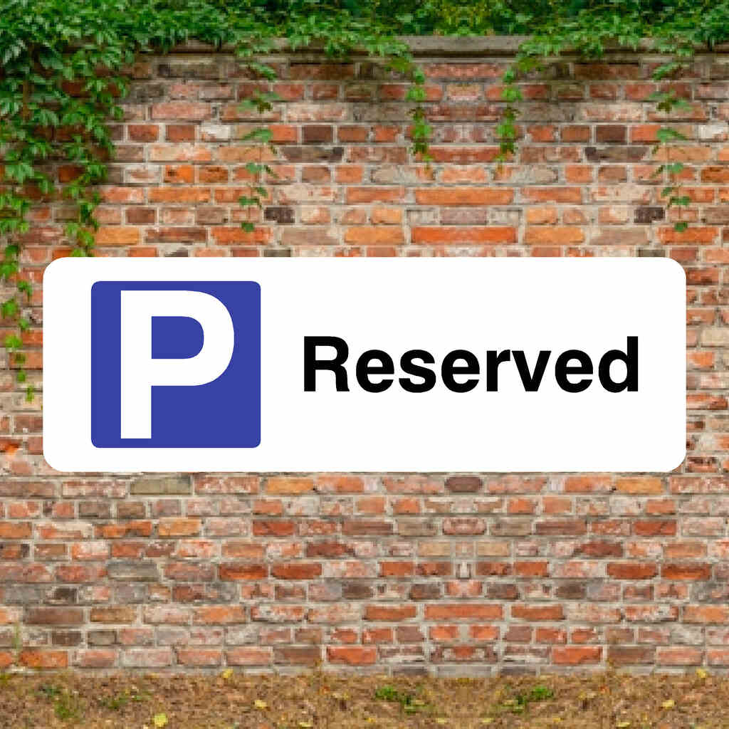 Reserved Parking P Sign – Durable Parking Sign UK