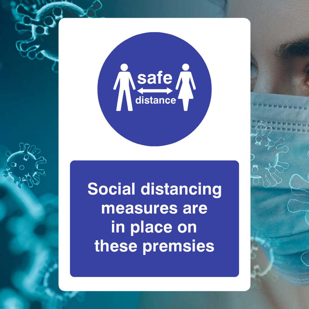 Social Distancing Safe Distance Measures Are In Place Sign