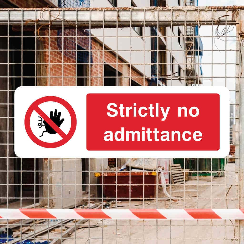 Strictly No Admittance Sign – UK Access Control