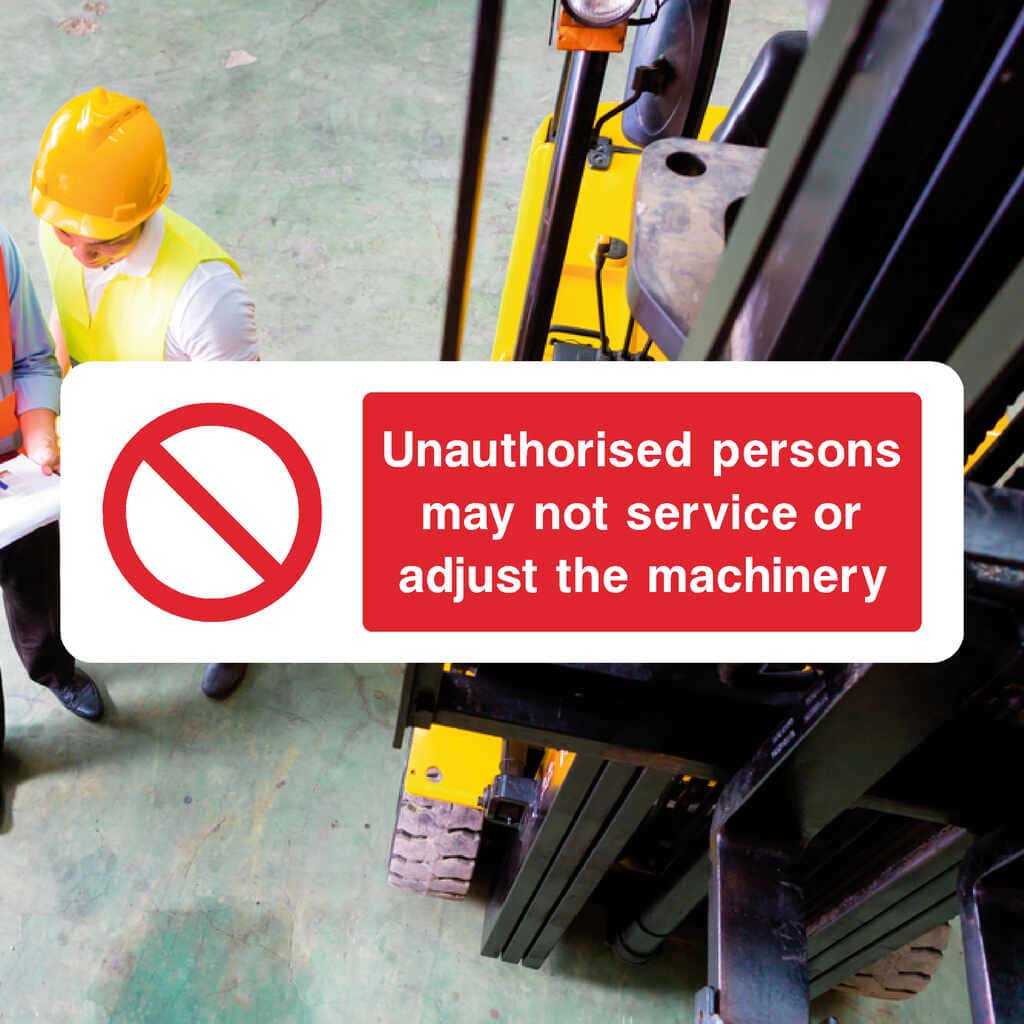 Do Not Adjust Machinery Sign – Prohibition Sign