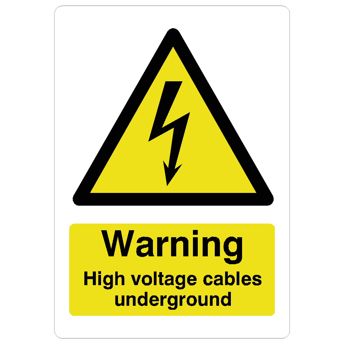Warning High Voltage Cables Underground Electrical Sign