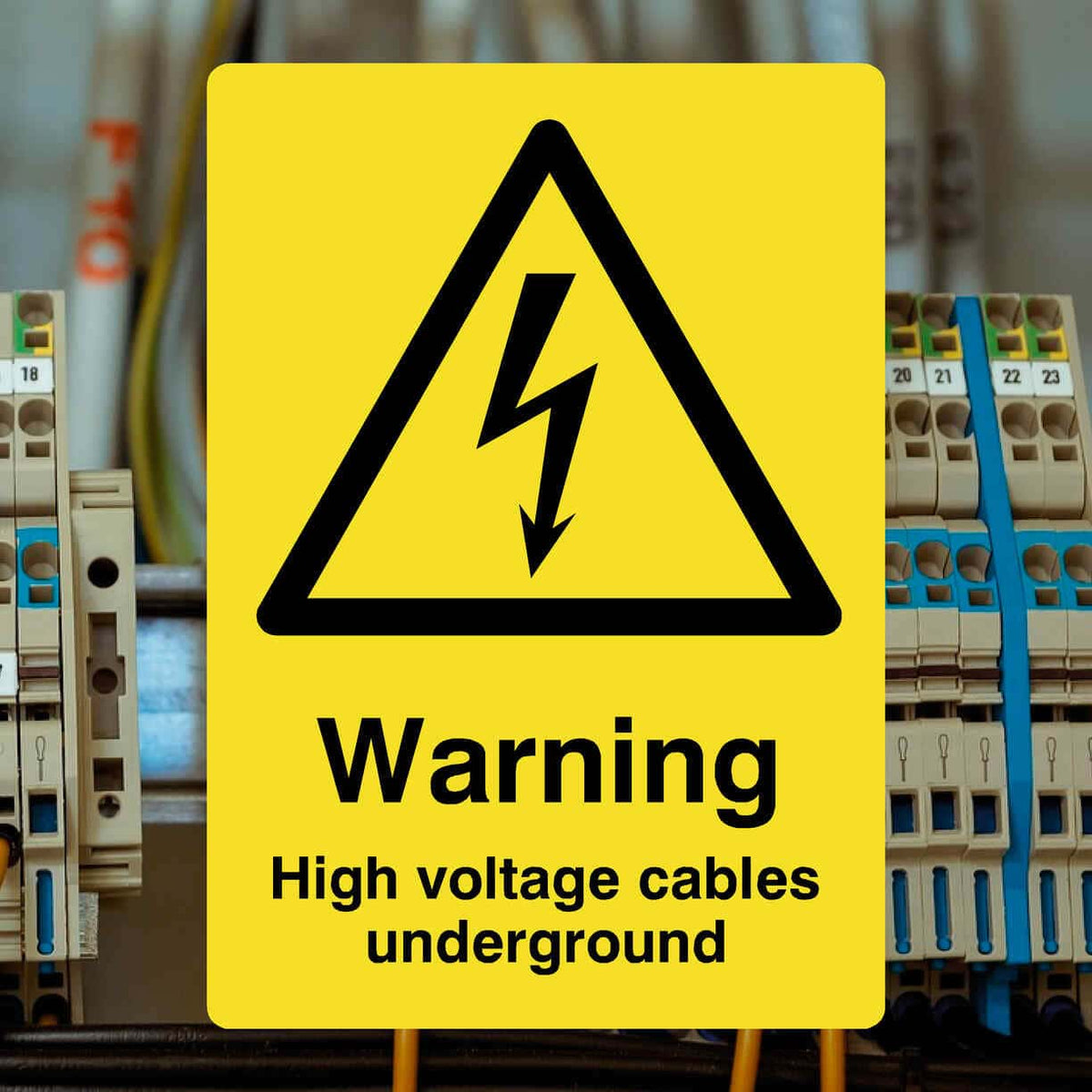 Warning High Voltage Cables Underground Yellow Sign