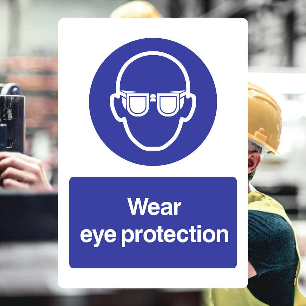 Eye Protection Must Be Worn Sign | PPE Safety Sign