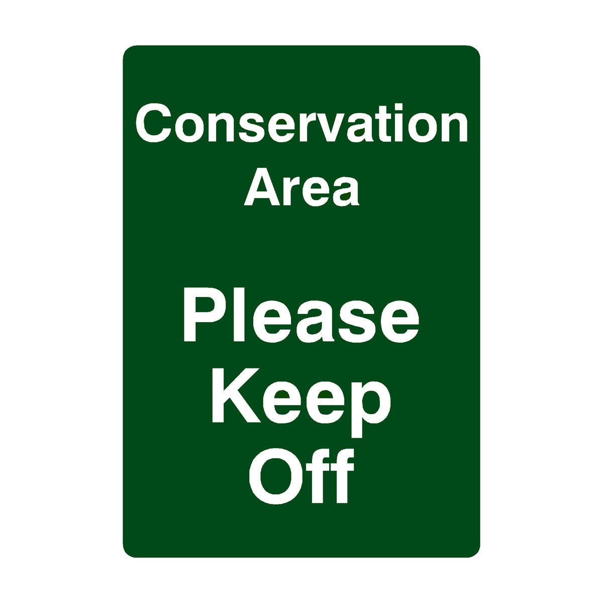 Conservation Area Please Keep Off Sign | Safety Signs