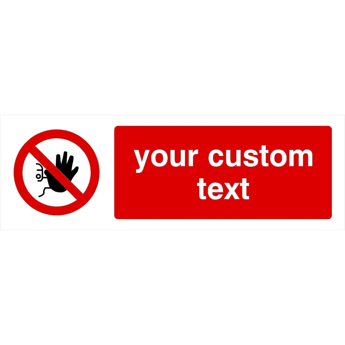 Custom No Entry Sign | Shop for Safety Signs