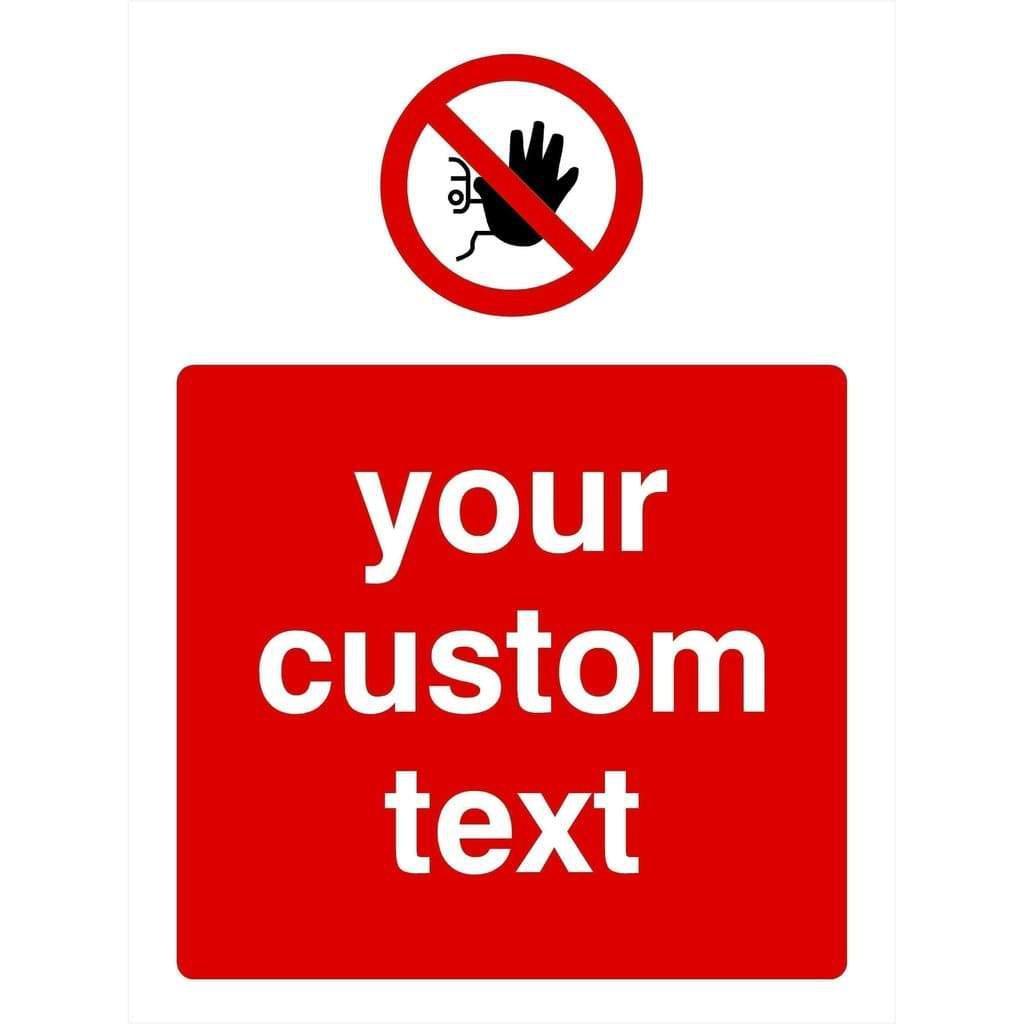 Custom No Entry Sign | Safety Signs