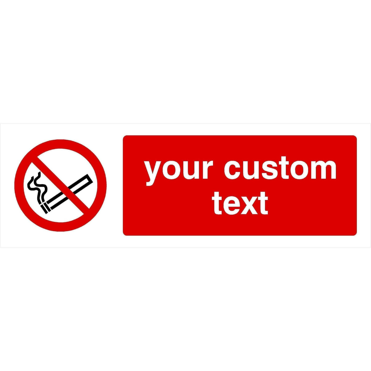 Custom No Smoking Sign | Landscape | Safety Signs