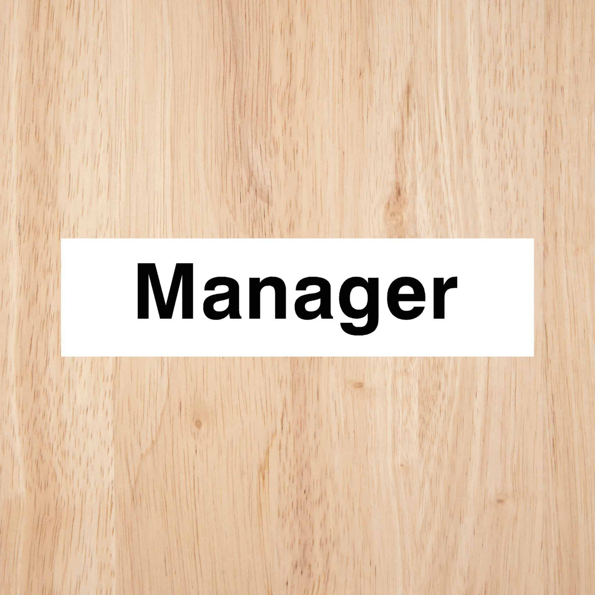 Manager Door Sign Standard Version