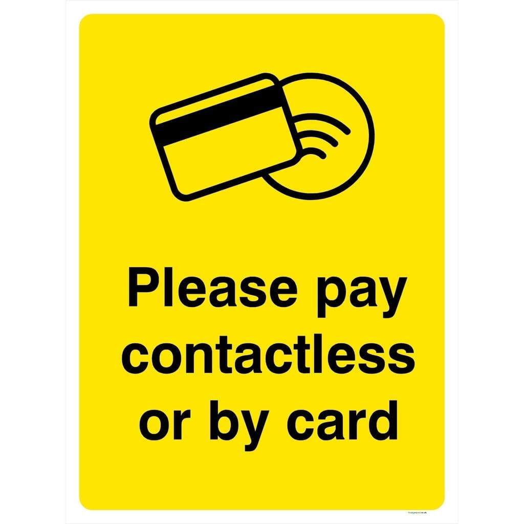 Please Pay Contactless Or By Card Sign