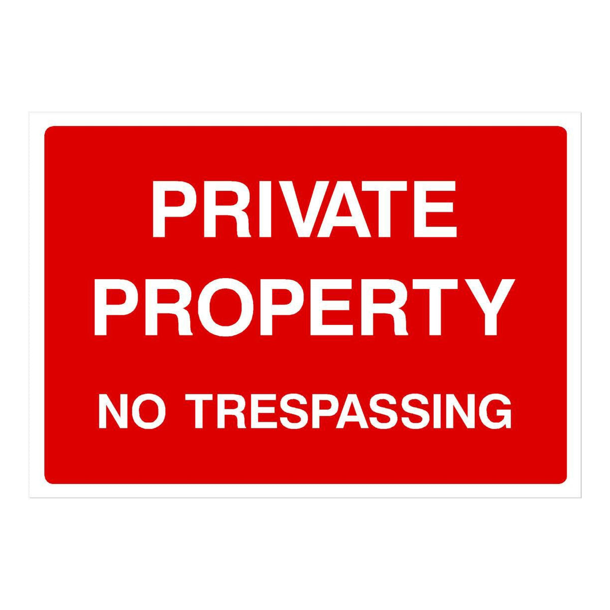 Private Property No Trespassing Sign