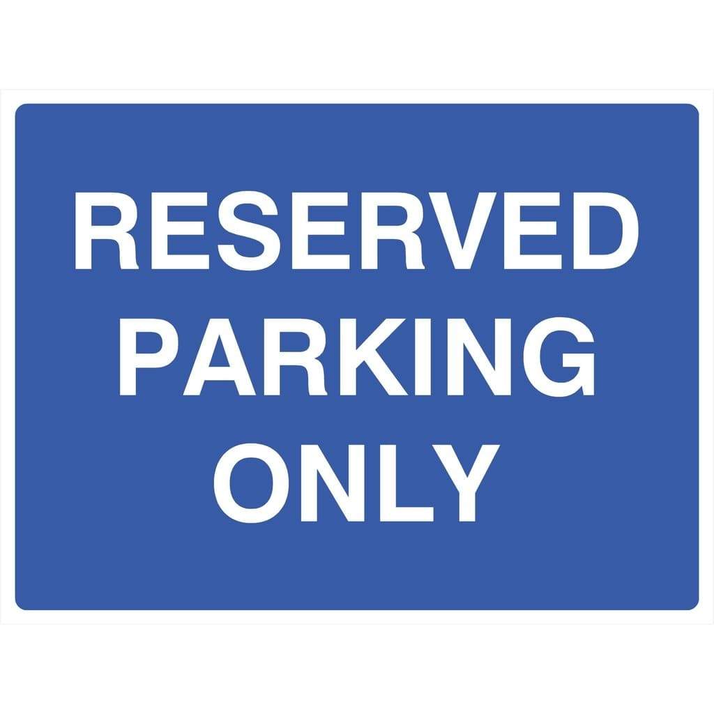 Reserved Parking Only Sign
