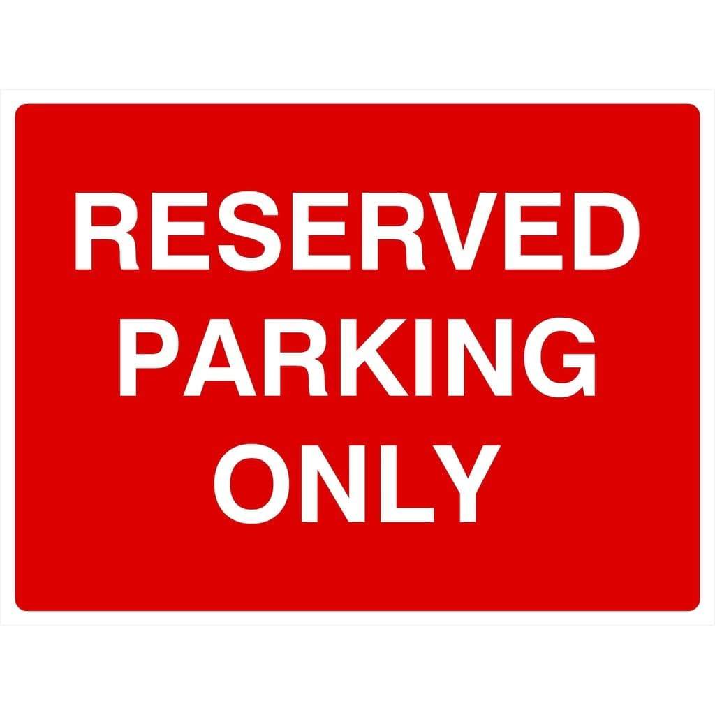 Reserved Parking Only Sign