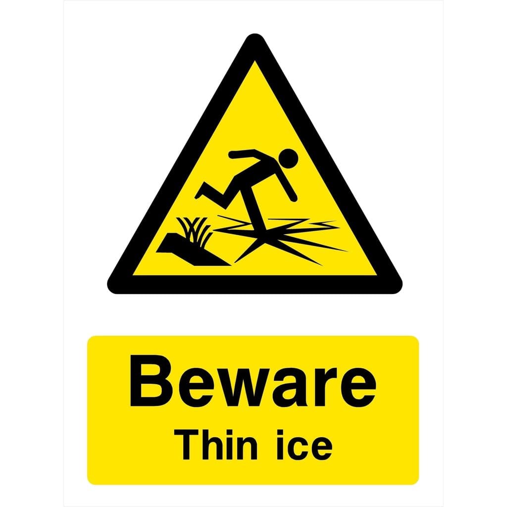 Thin Ice Warning Sign